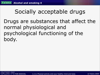 2.1 - Powerpoint C - Alcohol and smoking.ppt