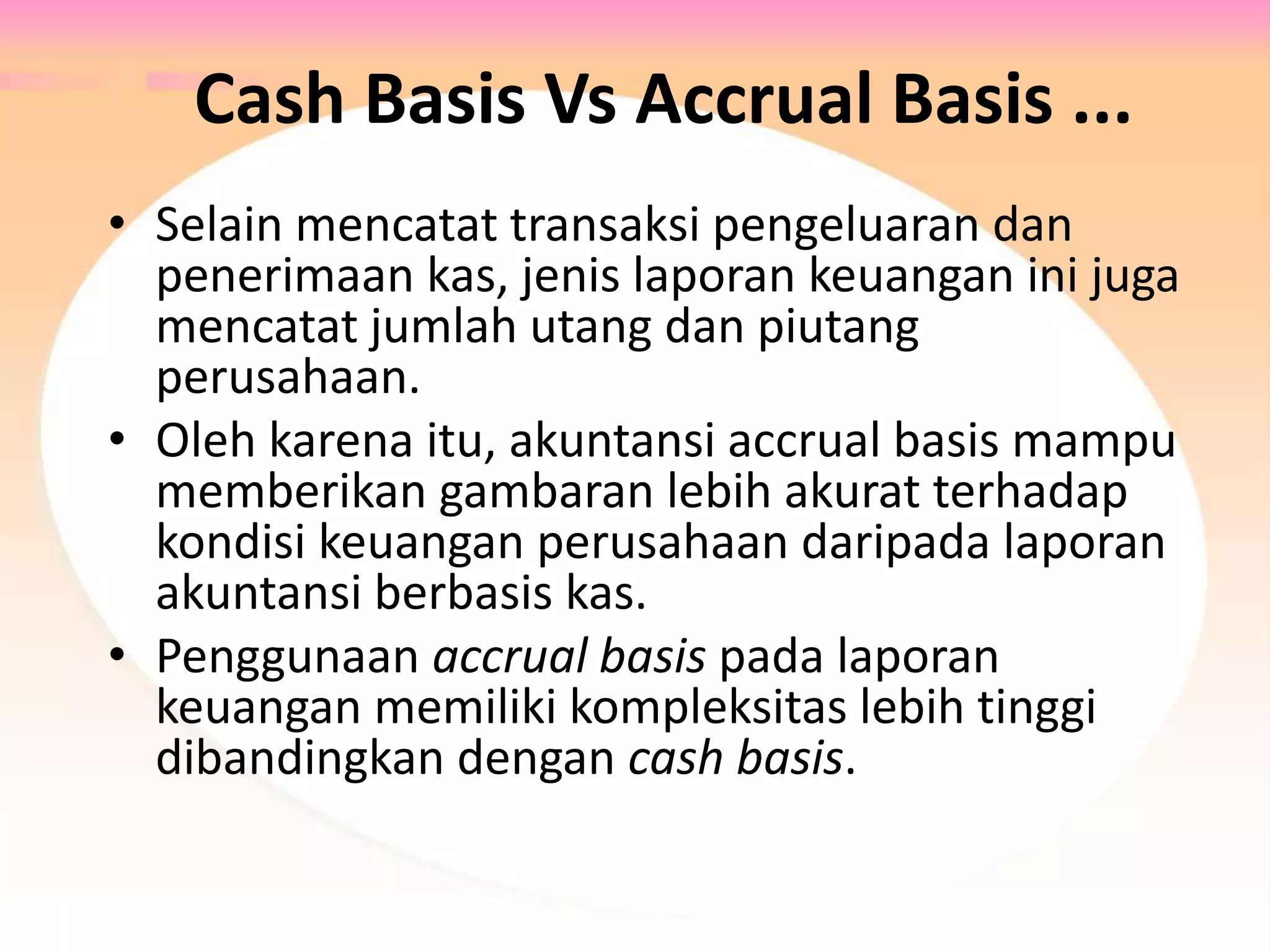 Prinsip-prinsip Dasar Akuntansi dalam Pencatatan, Pelaporan dan ...