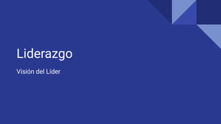 2. Visión del Líder.pdf