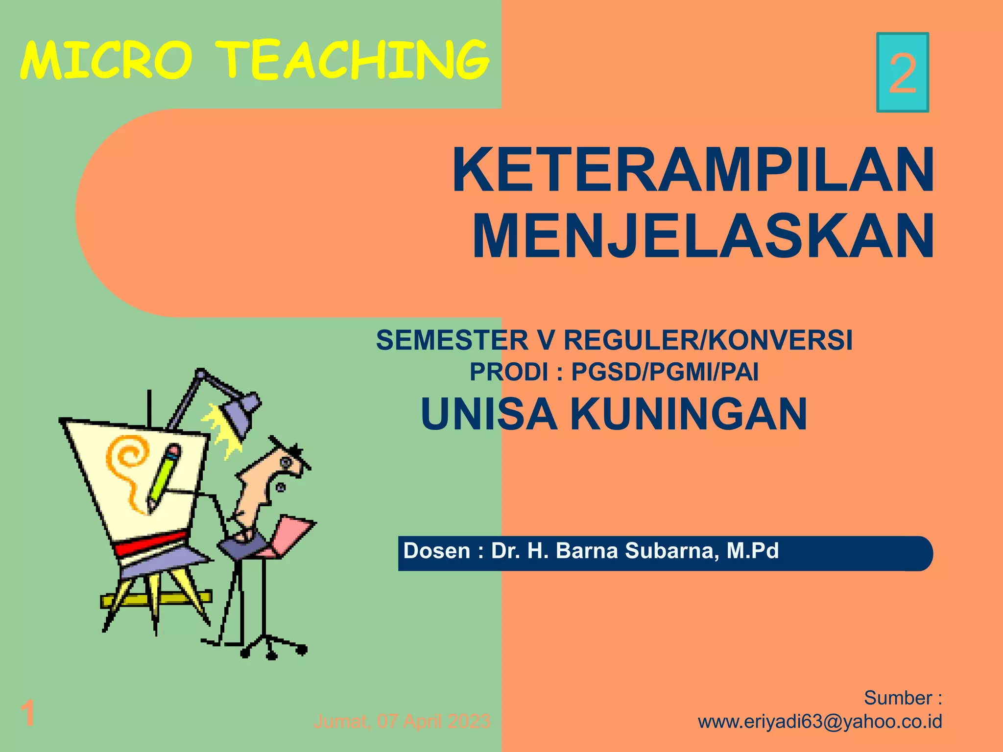 Micro teaching Keterampilan Menjelaskan.ppt