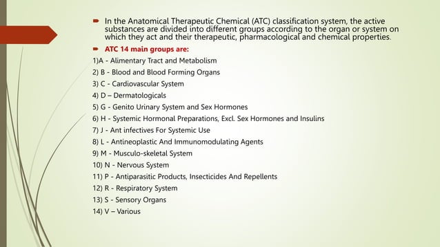 Anatomical, therapeutic and chemical classification of drugs.pptx