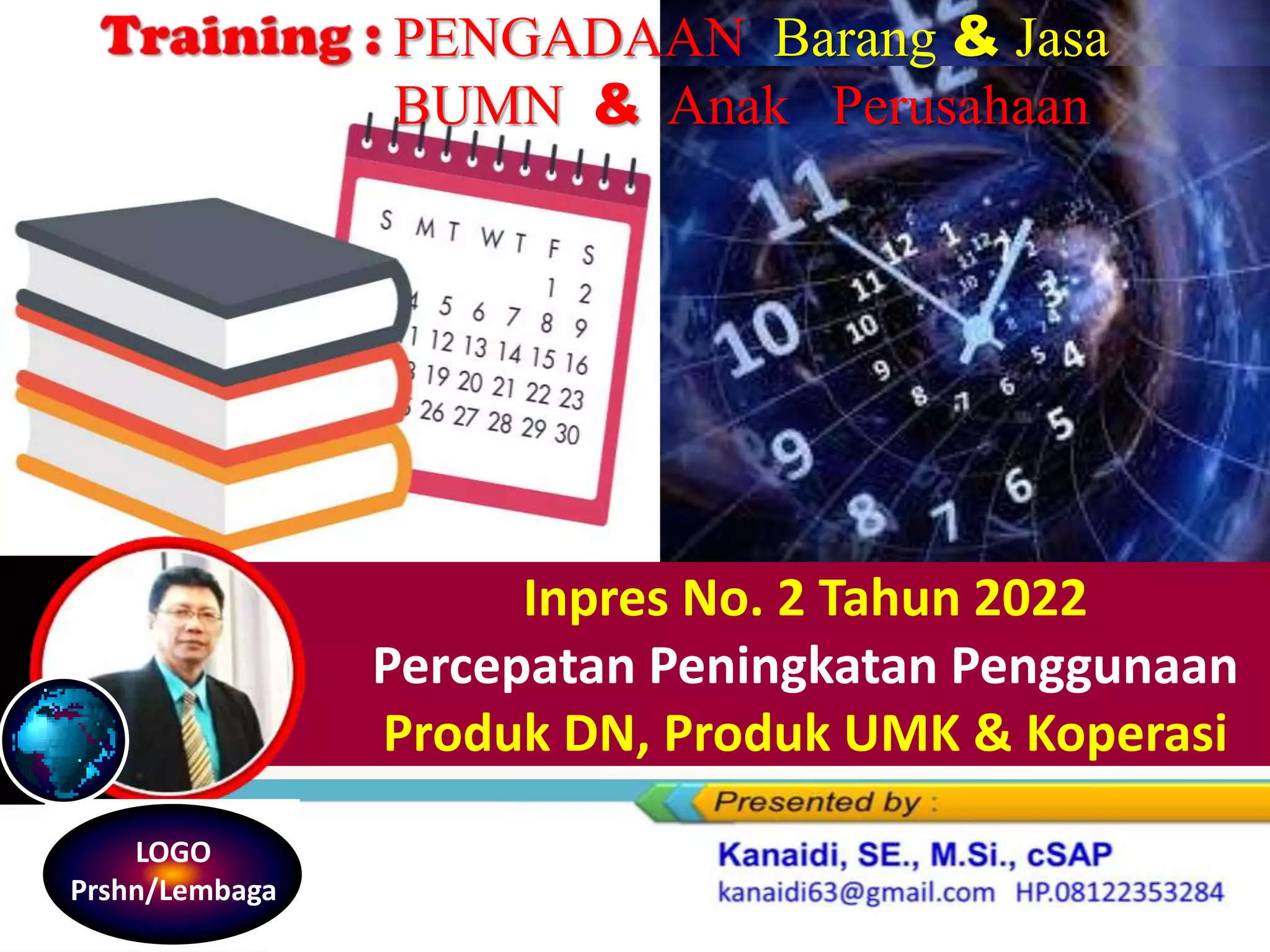 Percepatan Peningkatan Penggunaan Produk DN_ Training "Ketentuan ...