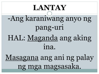 2.5 kaantasan ng pang-uri unang araw.ppt