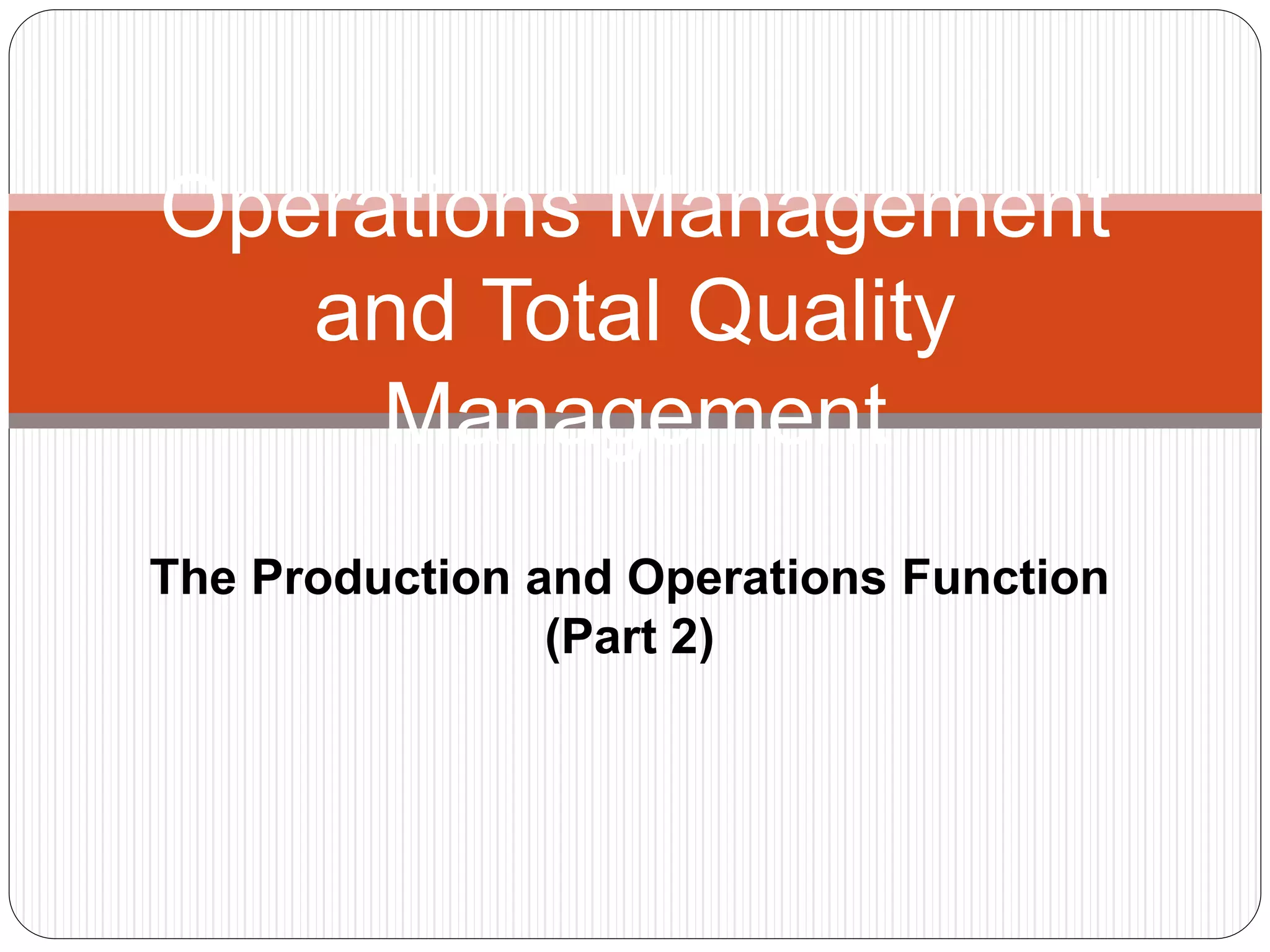 2. The Production and Operations Functions.pptx
