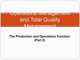 2. The Production and Operations Functions.pptx