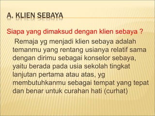 2. KONSELOR SEBAYA.ppt