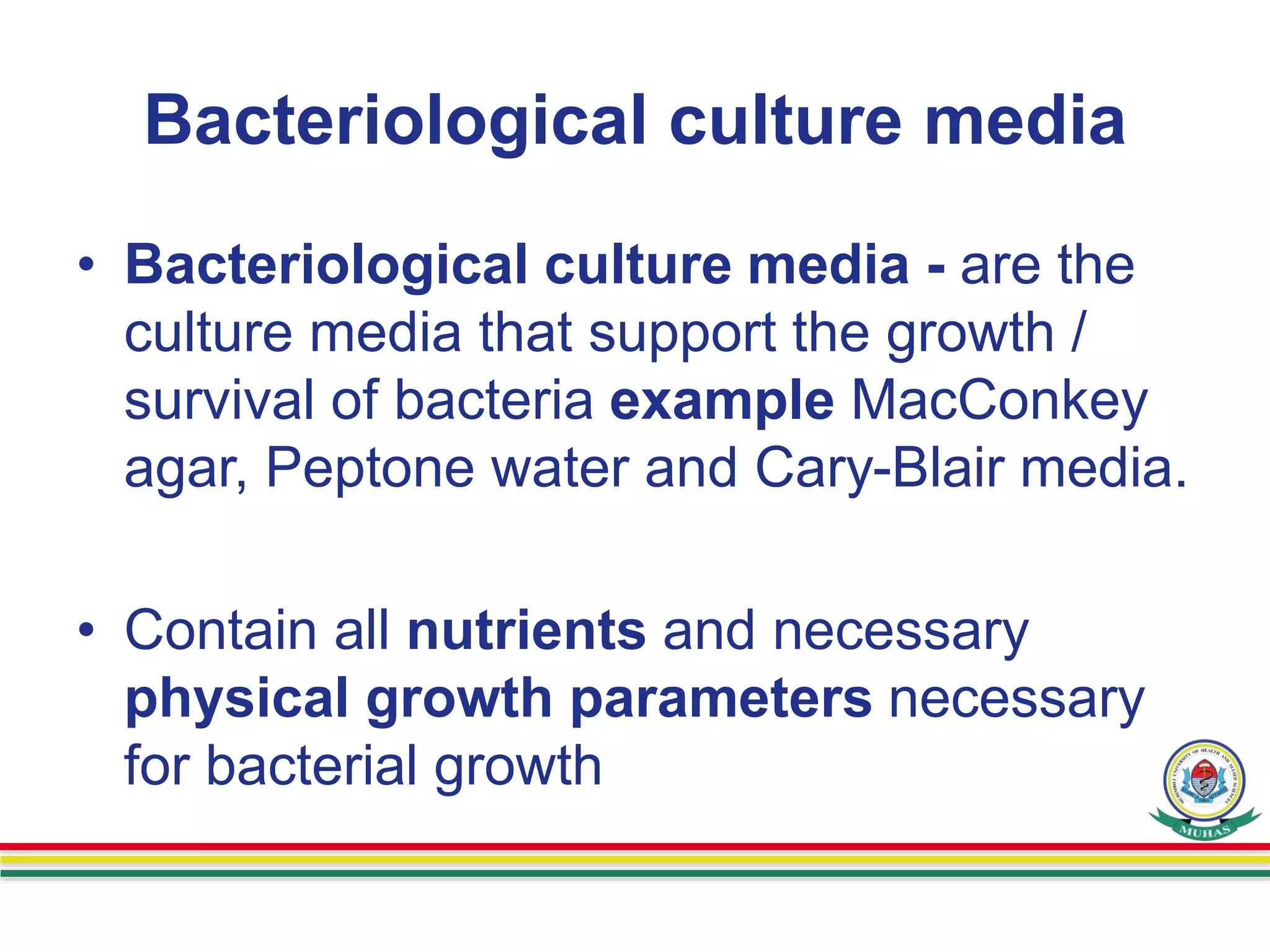 2. Bacteriological culture media and cultivation of bacteria.pptx