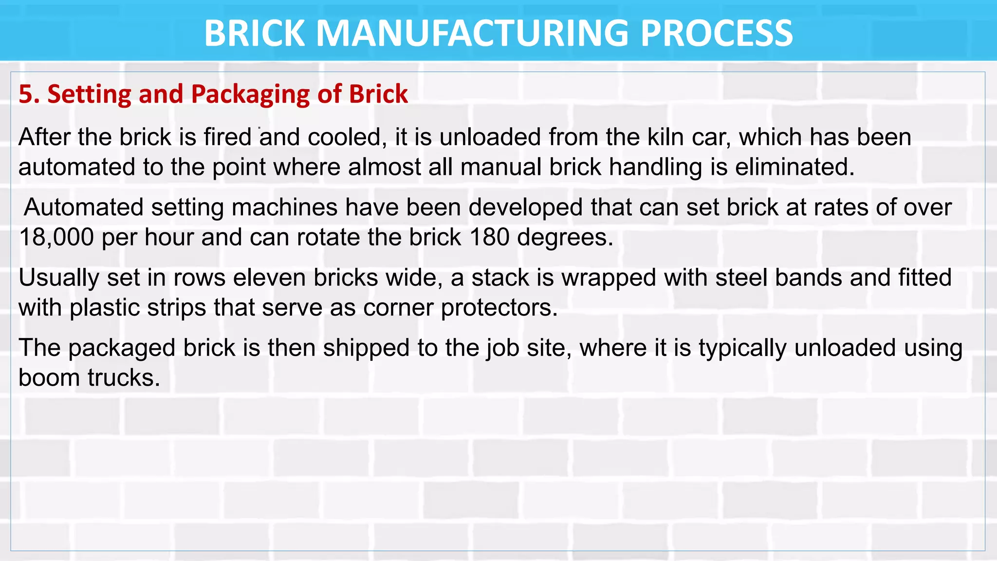 2. Manufacturing Process of Bricks.pptx