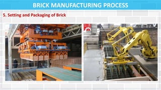 2. Manufacturing Process of Bricks.pptx