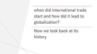 2. Brief History of Globalization.pptx