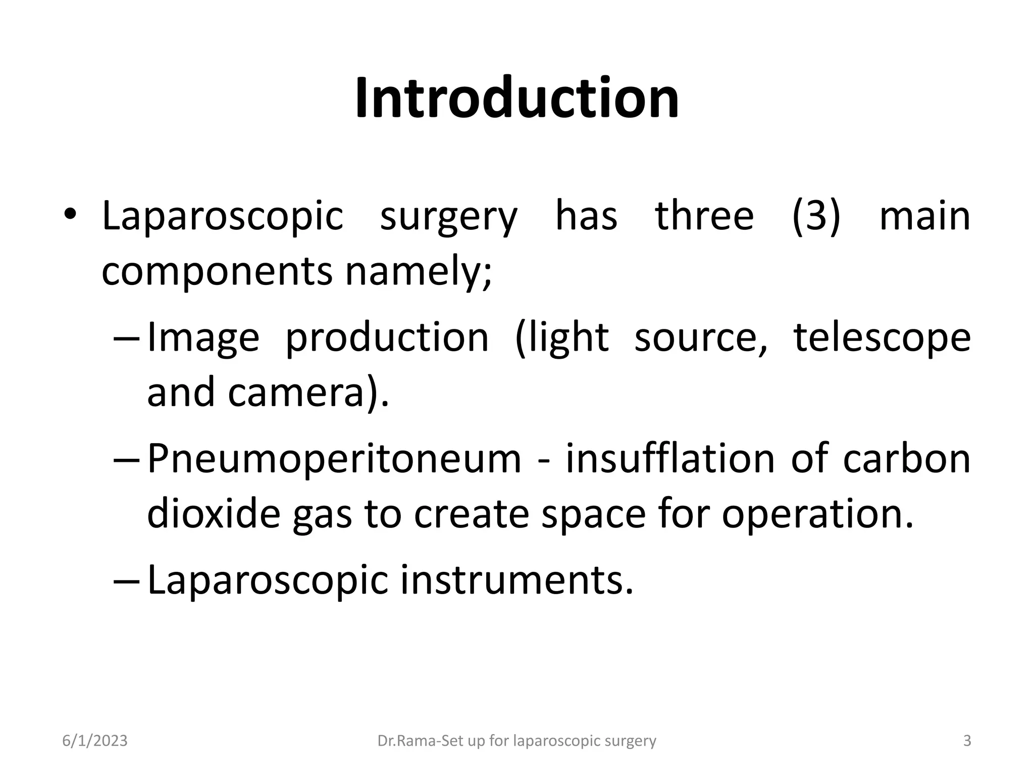 2. SET UP FOR LAPAROSCOPIC SURGERY phase 3 (1).ppt