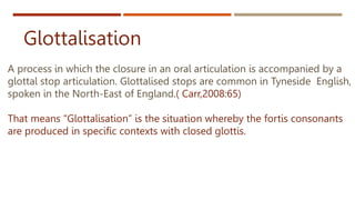Aspiration and Glottalisation | PPTX