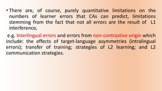 Pedagogical Exploitation of Contrastive Analysis | PPT