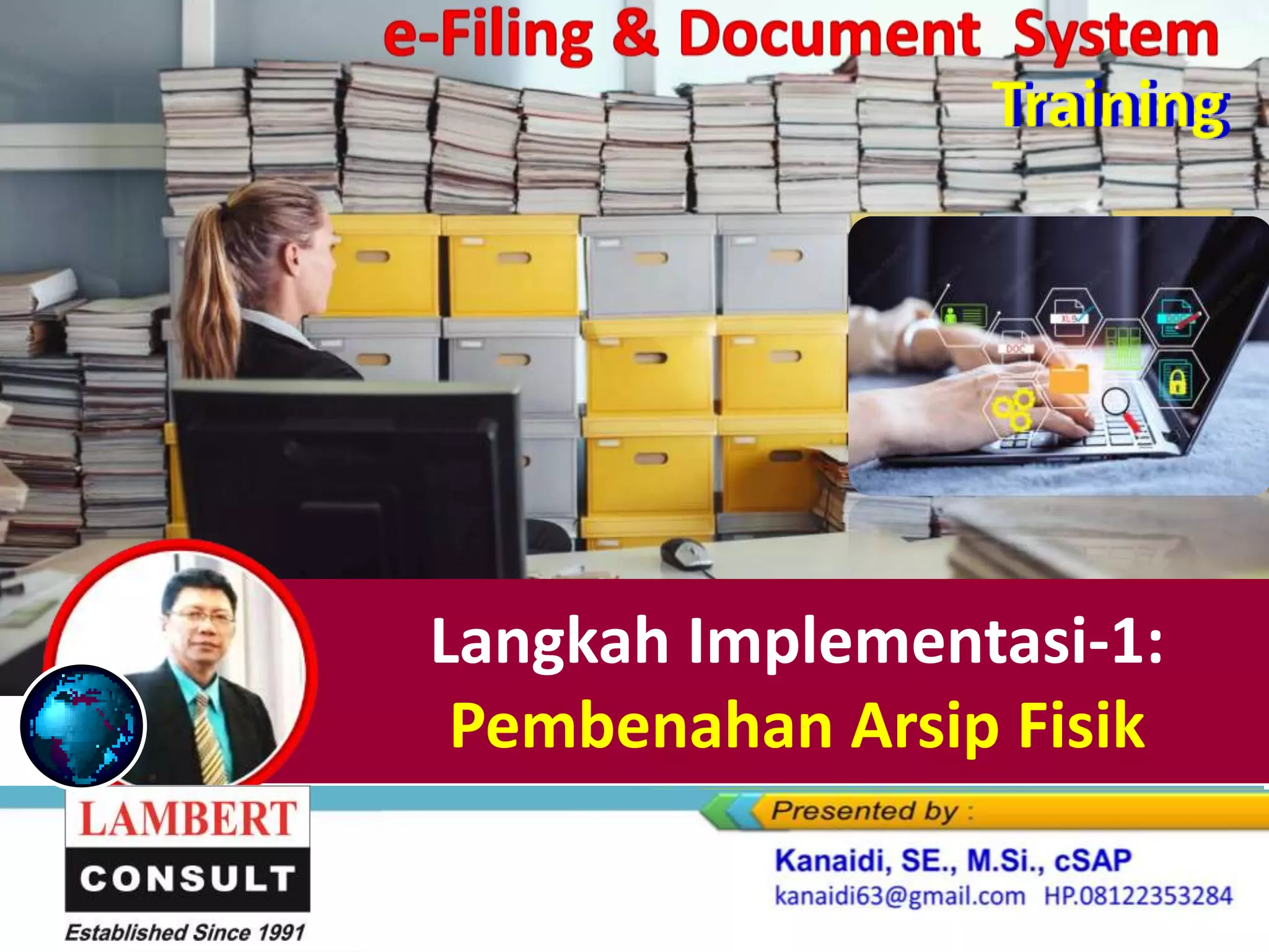 Langkah Implementasi-1: Pembenahan Arsip Fisik.pptx _Training "e-Filing ...