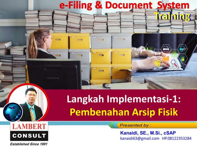 Langkah Implementasi-1: Pembenahan Arsip Fisik.pptx _Training "e-Filing & Document System". | PPT