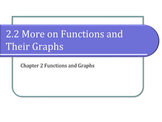 2.2 More on Functions and Their Graphs | PPT