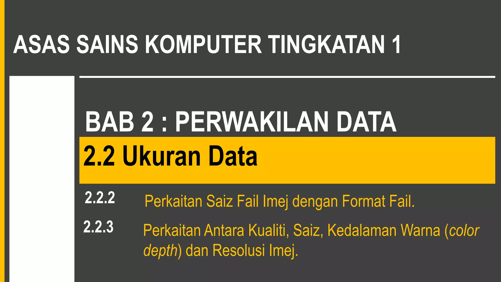 2.2.1 Unit Ukuran bagi Imej dan Audio Digital.pptx