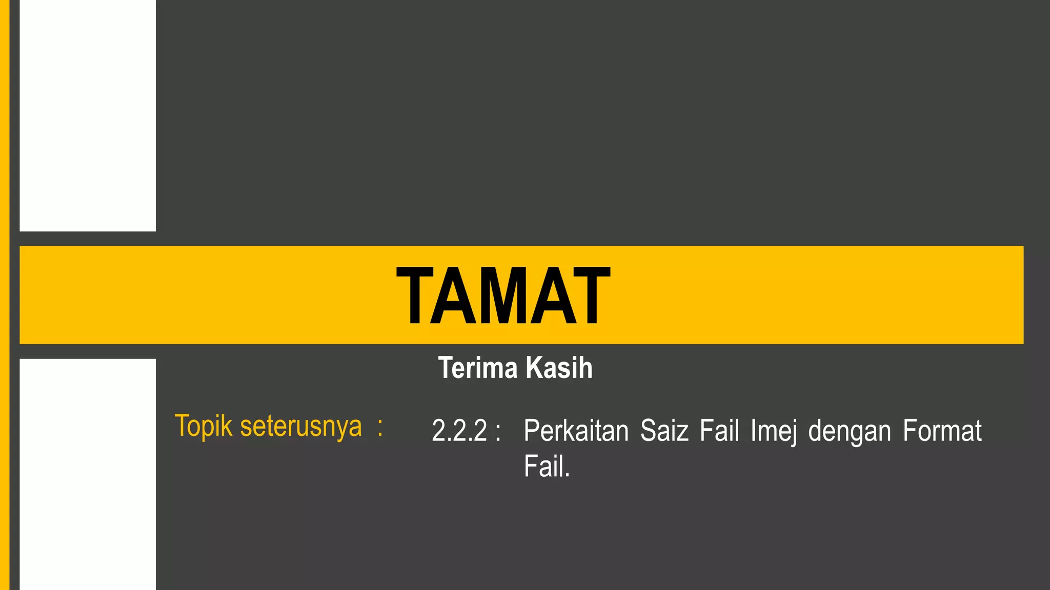 2.2.1 Unit Ukuran bagi Imej dan Audio Digital.pptx