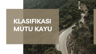 2. Mutu dan Jenis Kayu.pdf