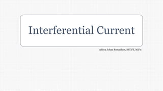 2. Interferential Current.pptx