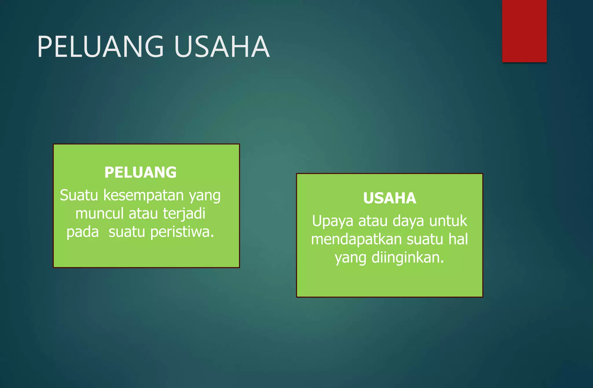 2. PELUANG USAHA PRODUK BARANG ATAU JASA.ppt