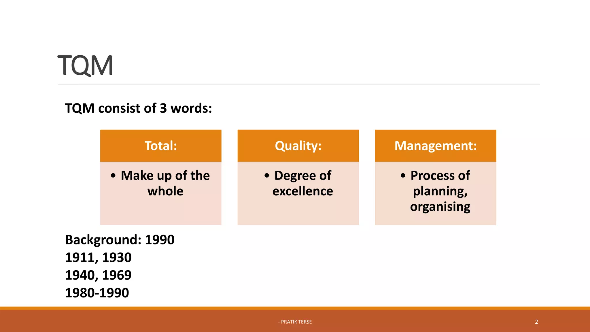 2. TOTAL QUALITY MANAGEMENT (TQM).pptx