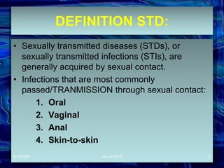 SEXUAL TRANSMITED DISEASE (STD).ppt
