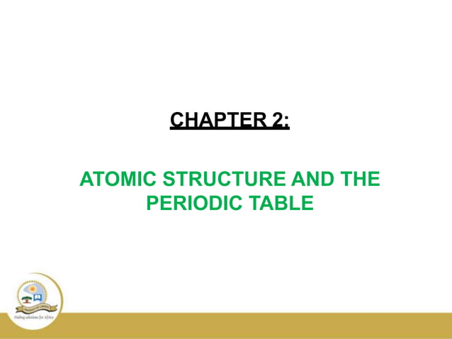 2. Atomic Structure & the Periodic Table (2).pptx