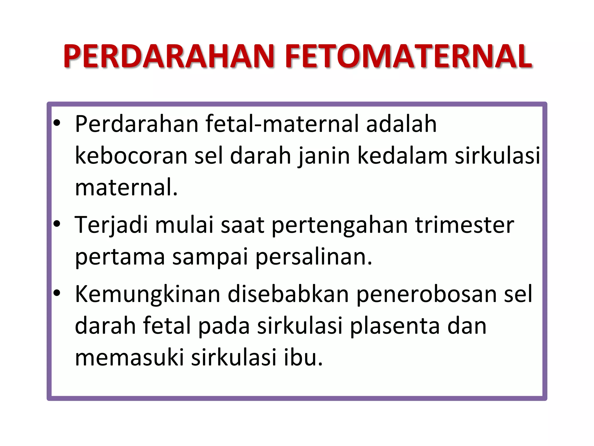 2. PATOFISIOLOGI FETOMATERNAL dr. Taufik.pptx