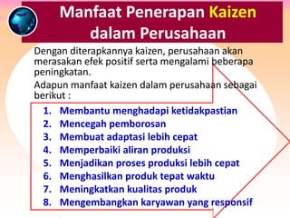 Manfaat Penerapan Metode Kaizen. | PPTX