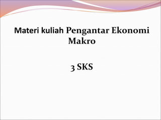 2._Pengantar_Ekonomi_Makro_Bab_II_azizah.ppt