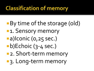 2. Memory and attention.pptx | Data Storage and Warehousing | Computing