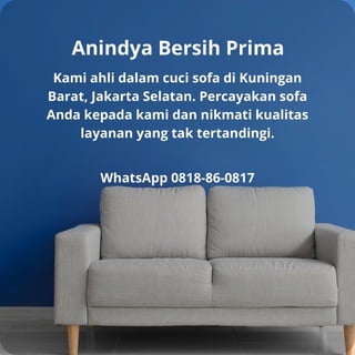 0818-86-0817 Cuci Sofa Kuningan Barat Jakarta Selatan | PDF