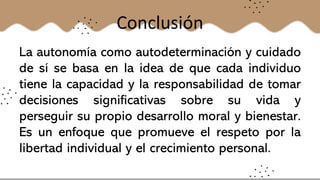 2. Autonomía como autodeterminacion y cuidado de sí.pdf