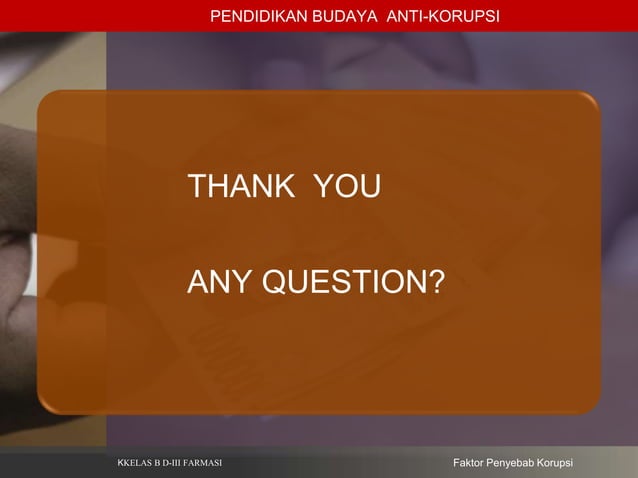 2. FAKTOR PENYEBAB KORUPSI[1] [Read-Only] [Compatibility Mode].ppt