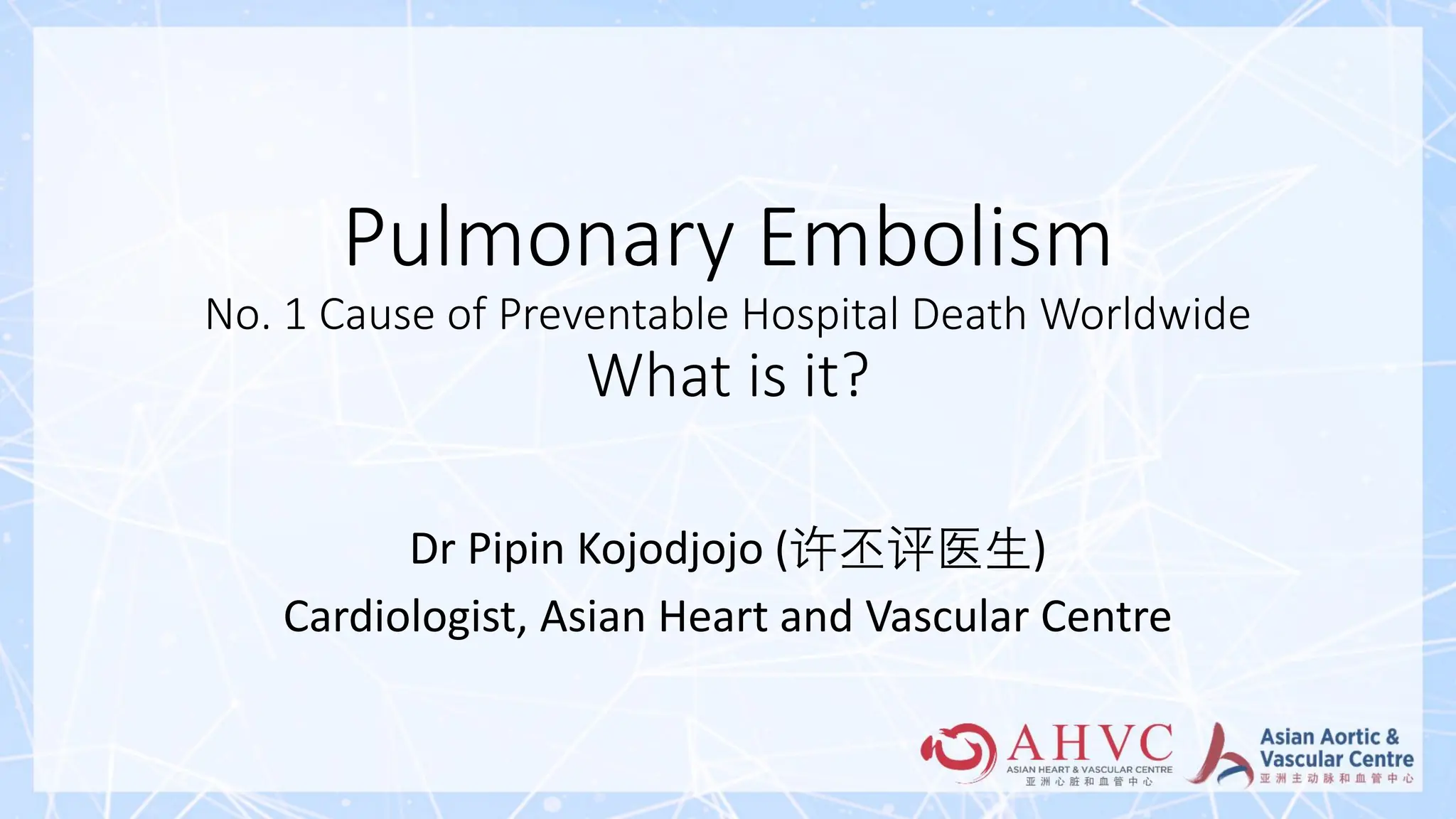 Pulmonary Embolism No. 1 Cause of Preventable Hospital Death Worldwide ...