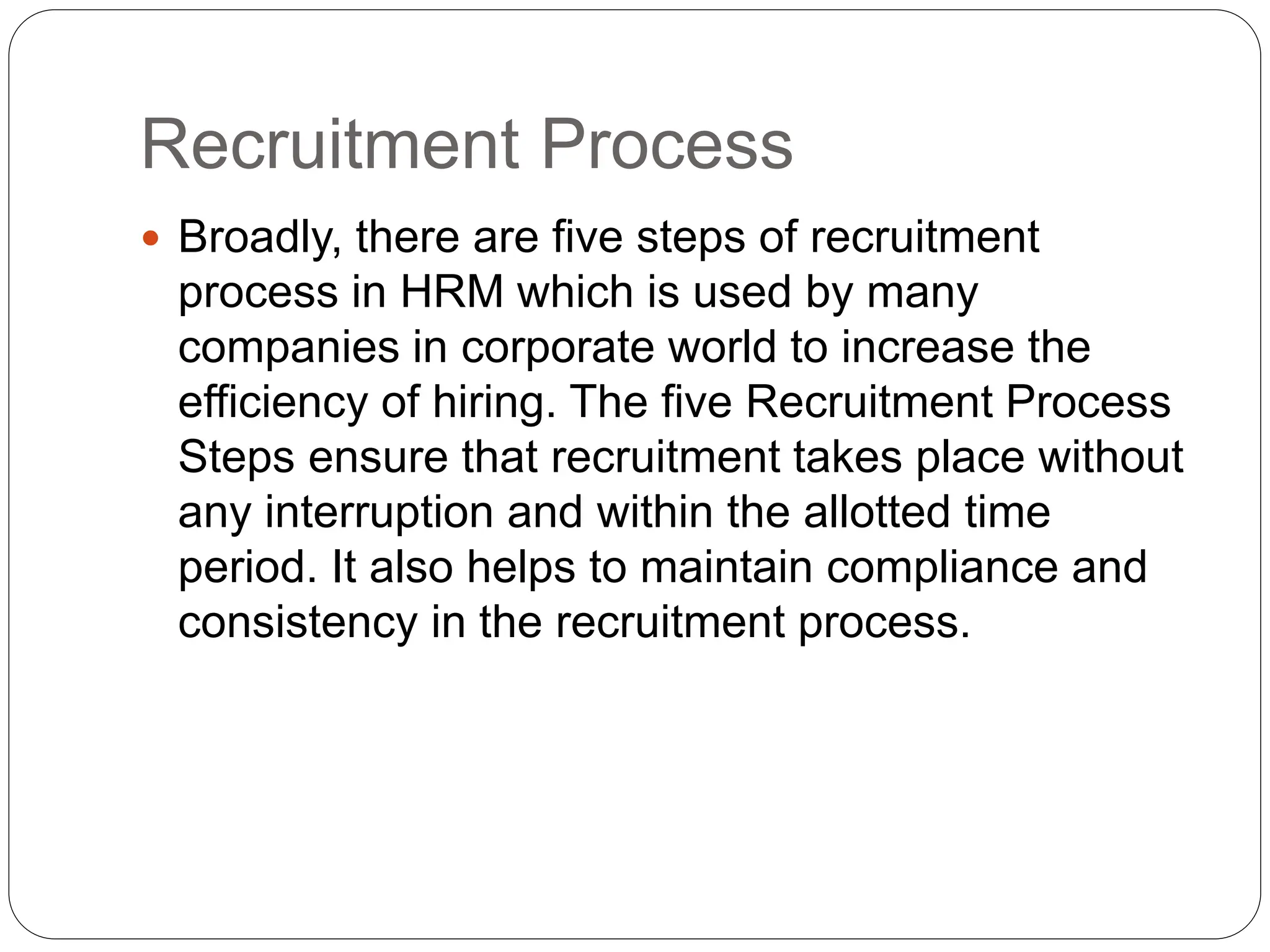 Recruitment process details basis on HRM study.pptx