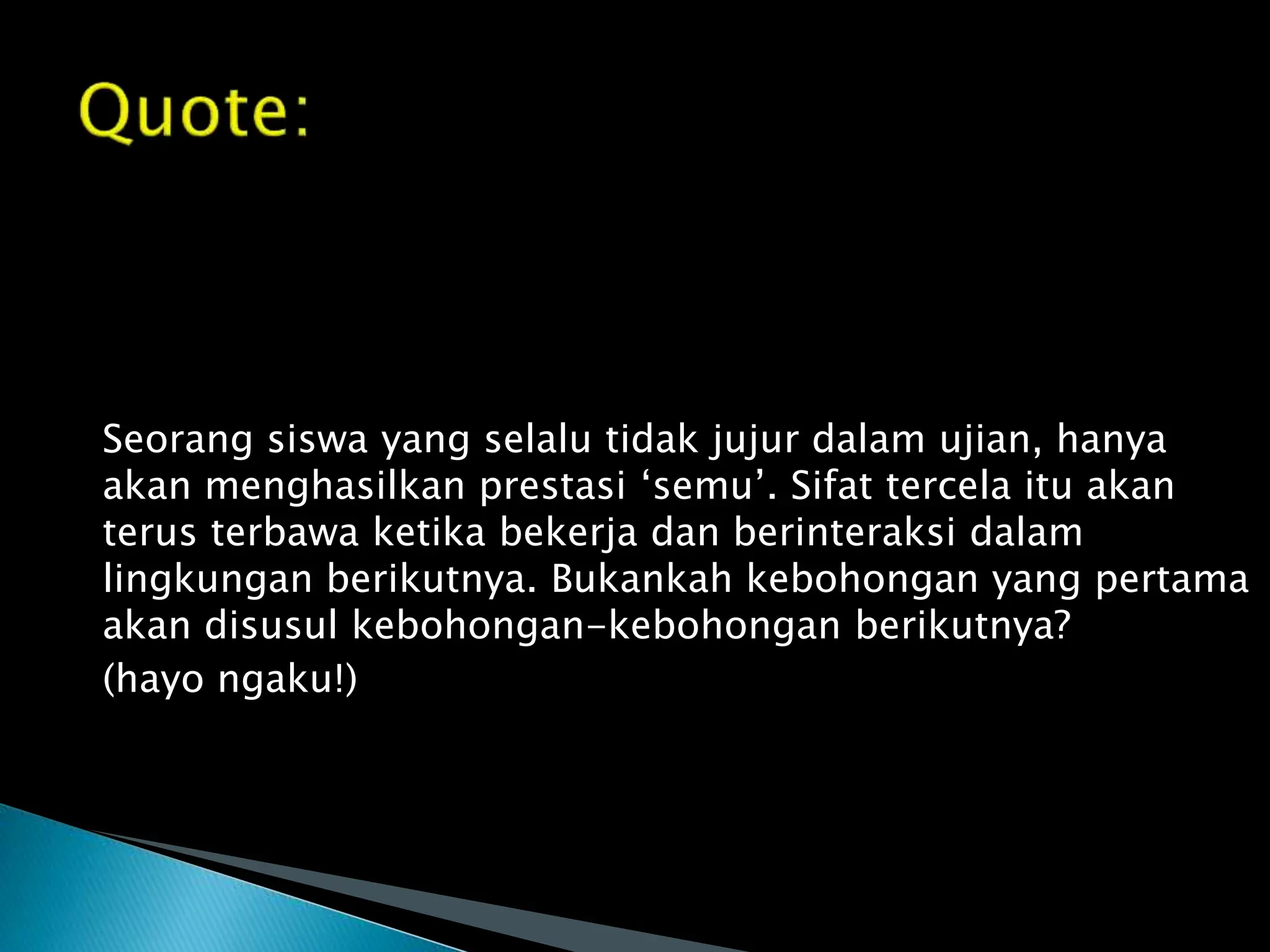 2. pendidikan karakter JUJUR - pelatihan.ppt