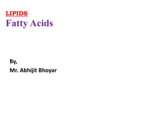 2. LIPIDS (Fatty Acids).pptx