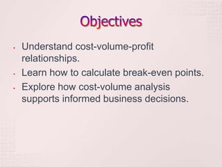 2. Cost Volume Profit Analysis - a tool for decision making | PPTX