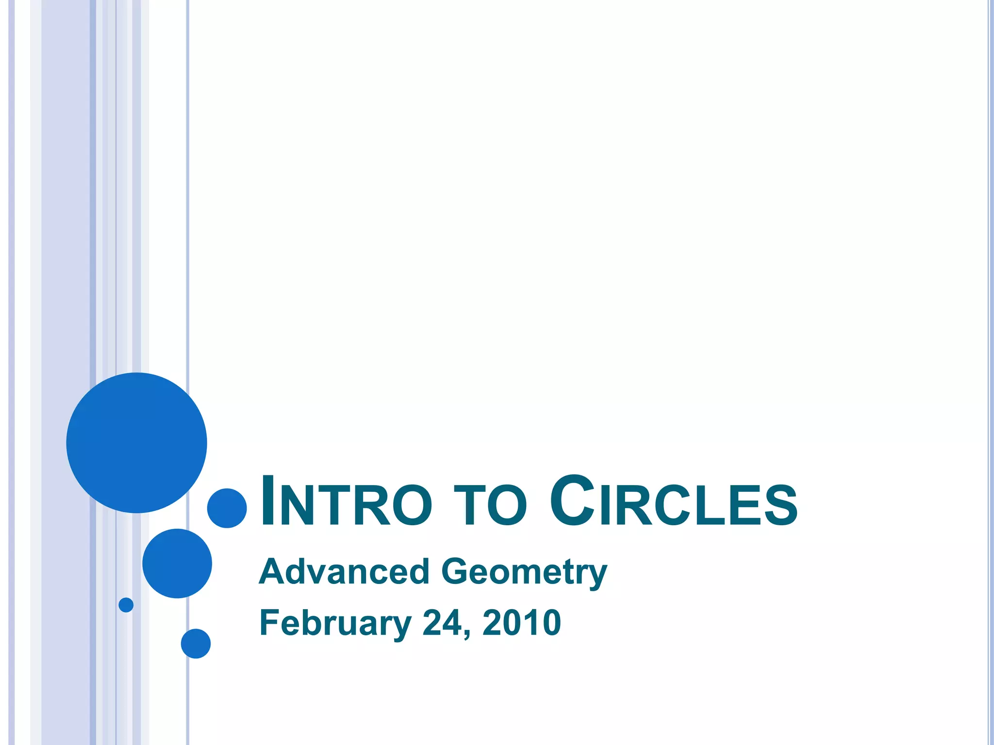 2.24.10 Intro To Circles | PPTX