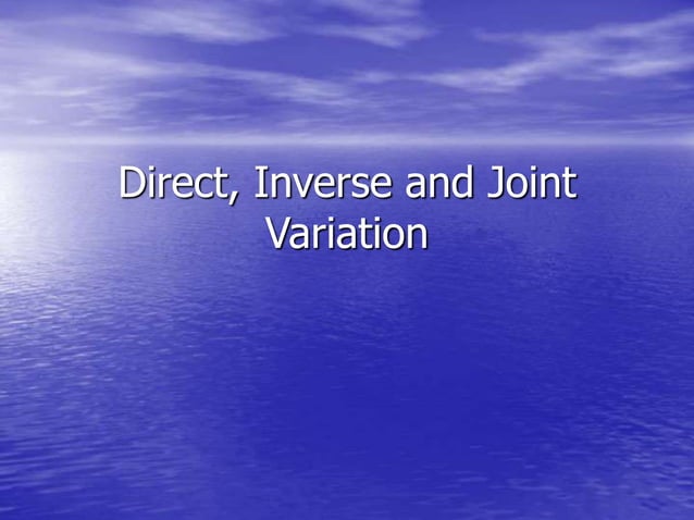 Direct, Inverse and Joint Variation PPT. | PPT | Physics | Science