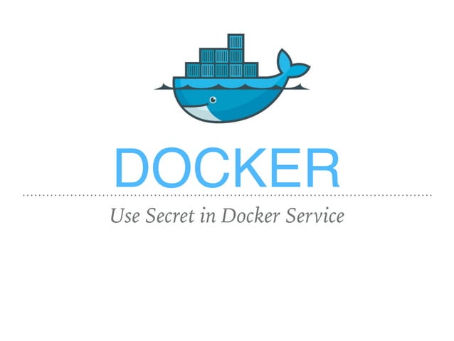 2 1 Create Secret In Docker Service Pdf Pdf