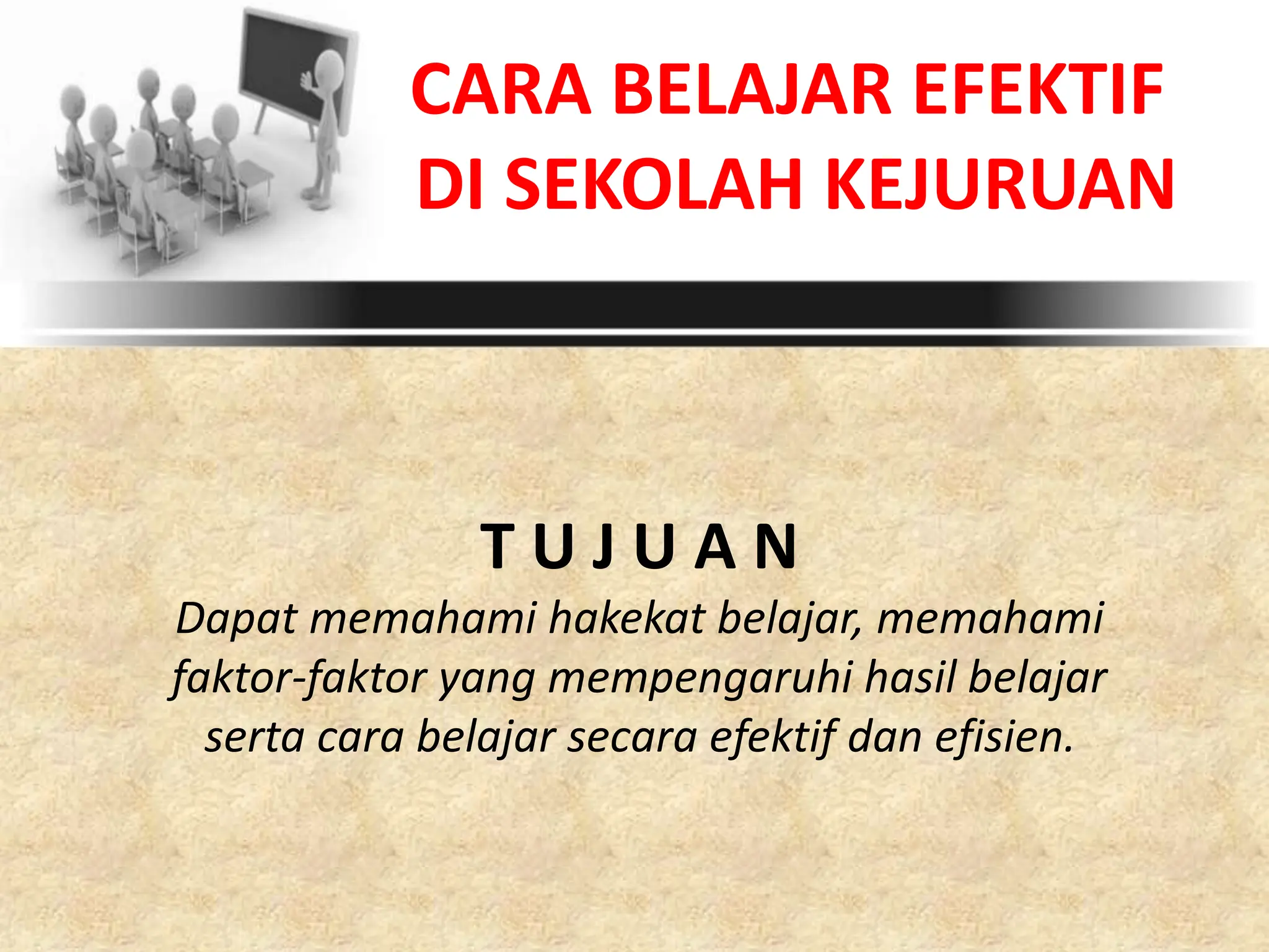2. Cara Belajar Efektif di Sekolah Kejuruan (SMK).pptx