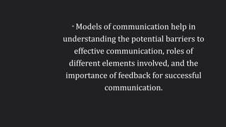 2. MODELS OF COMMUNICATIONGRADE11SHS.pptx