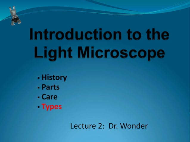 2.0 - Types of Light Microscope.pptx ppt | PPT