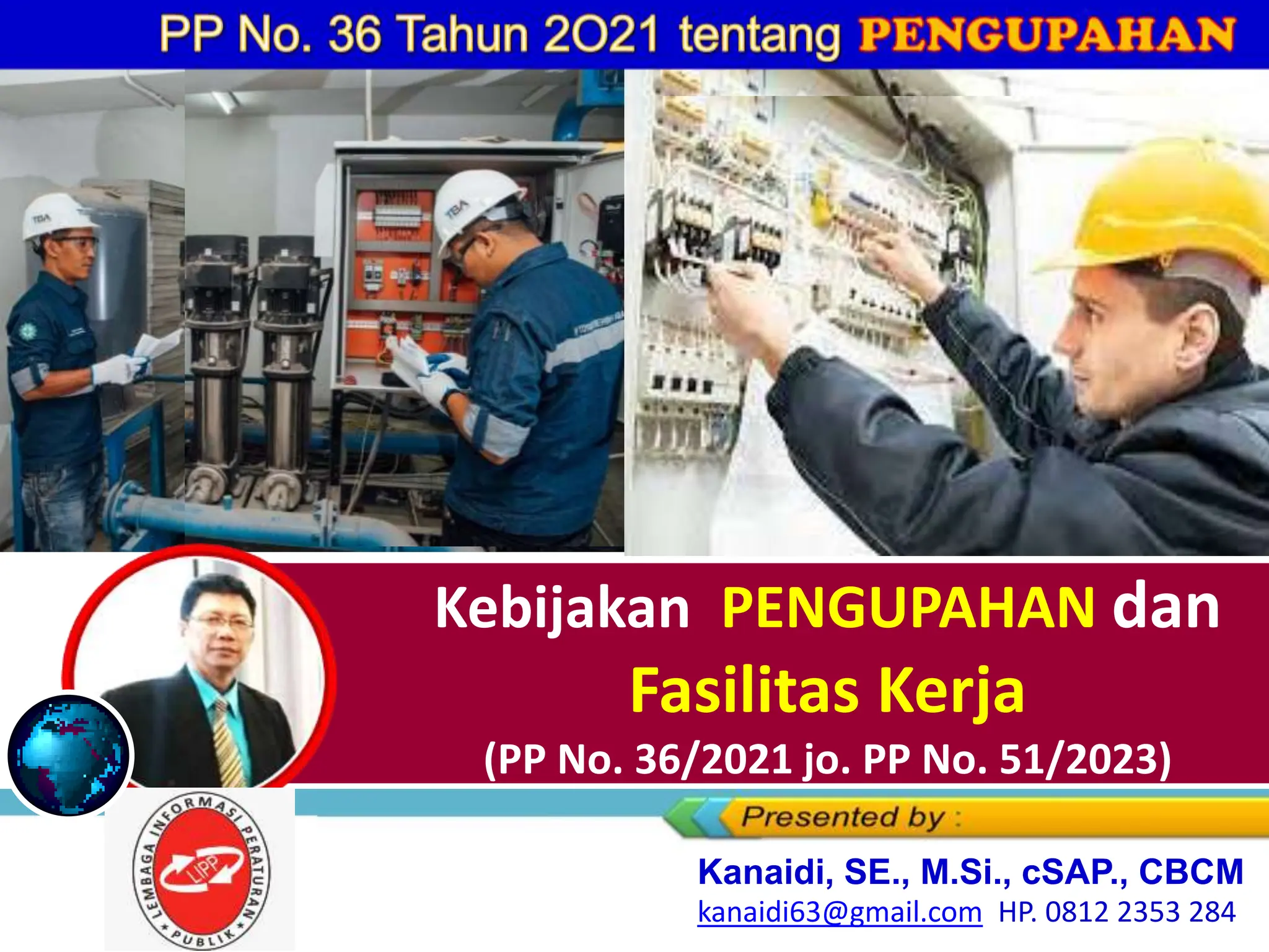 Kebijakan PENGUPAHAN & Fasilitas Kerja _Pelatihan "(Ketentuan TERBARU ...