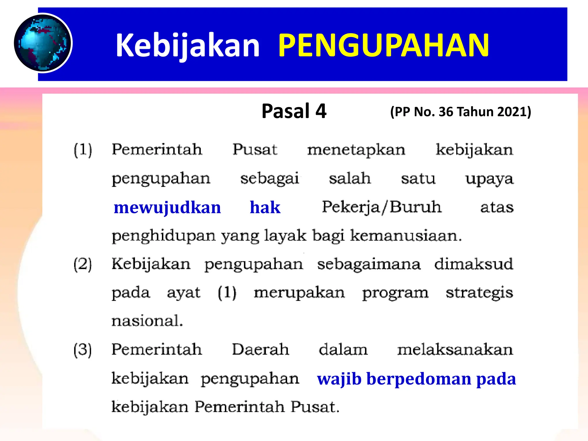 Kebijakan PENGUPAHAN & Fasilitas Kerja _Pelatihan "(Ketentuan TERBARU ...