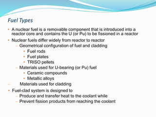 Introduction to nuclear reactor fuel and material | PPTX