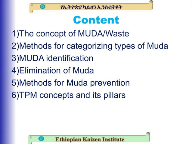 Kaizon (Muda) 1)The concept of MUDA/Waste 2)Methods for categorizing ...